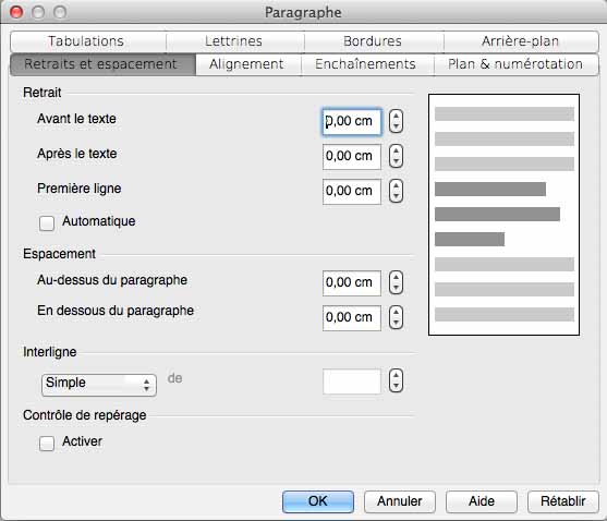 Le plus utile est l'onglet "retraits et espacement" qui gère